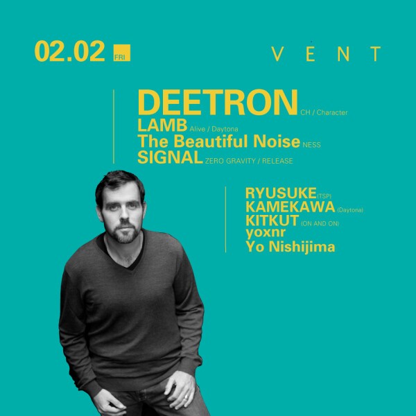 iFLYER: Deetron at VENT, Tokyo