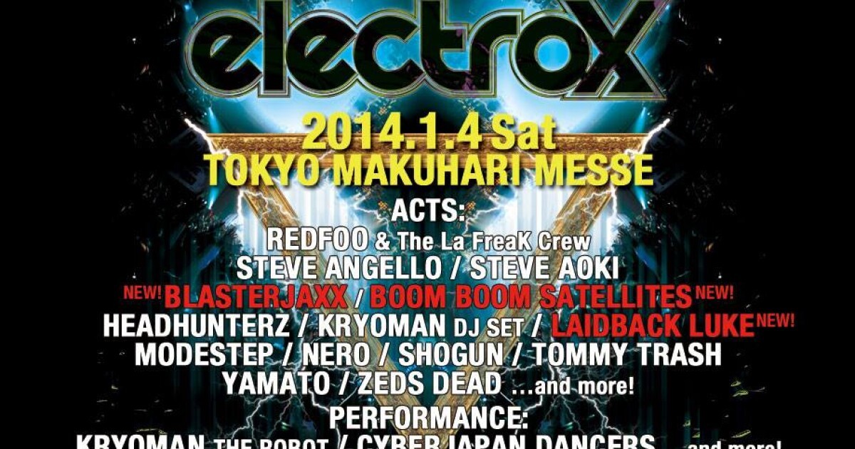 iFLYER: EDMフェス「electrox」第3弾にLaidback Luke、Blasterjaxx、ブンブンサテライツ