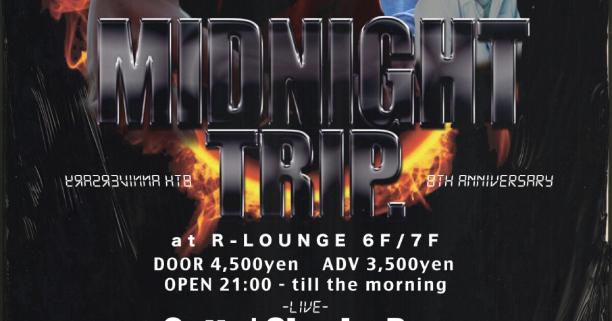 iFLYER: Midnight Trip. 8th Anniversary @ R-LOUNGE, 東京都 / アーティスト